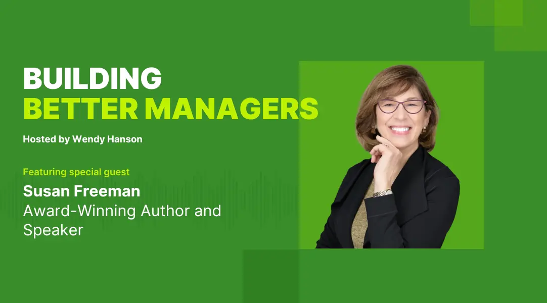 Mastering the Art of Communication with Susan Freeman (Ep. #82) | New Level Work