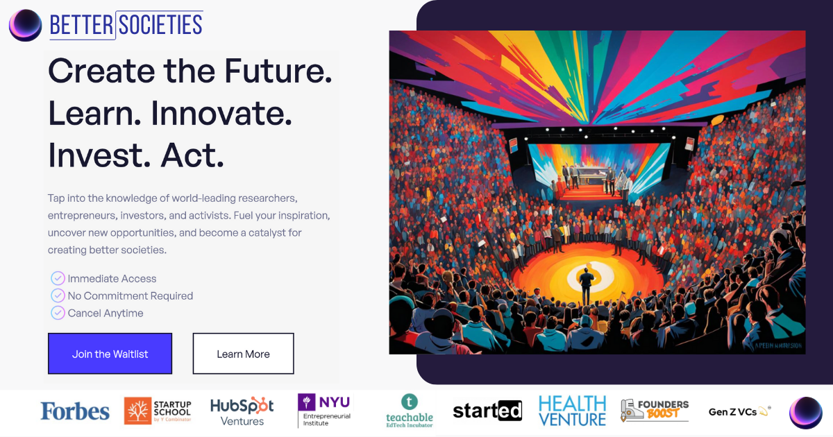 Better Societies | Join Changemakers, Shape a Better Future