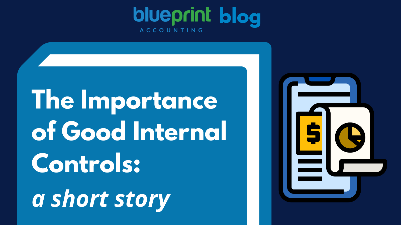 The Importance of Good Internal Controls: a short story