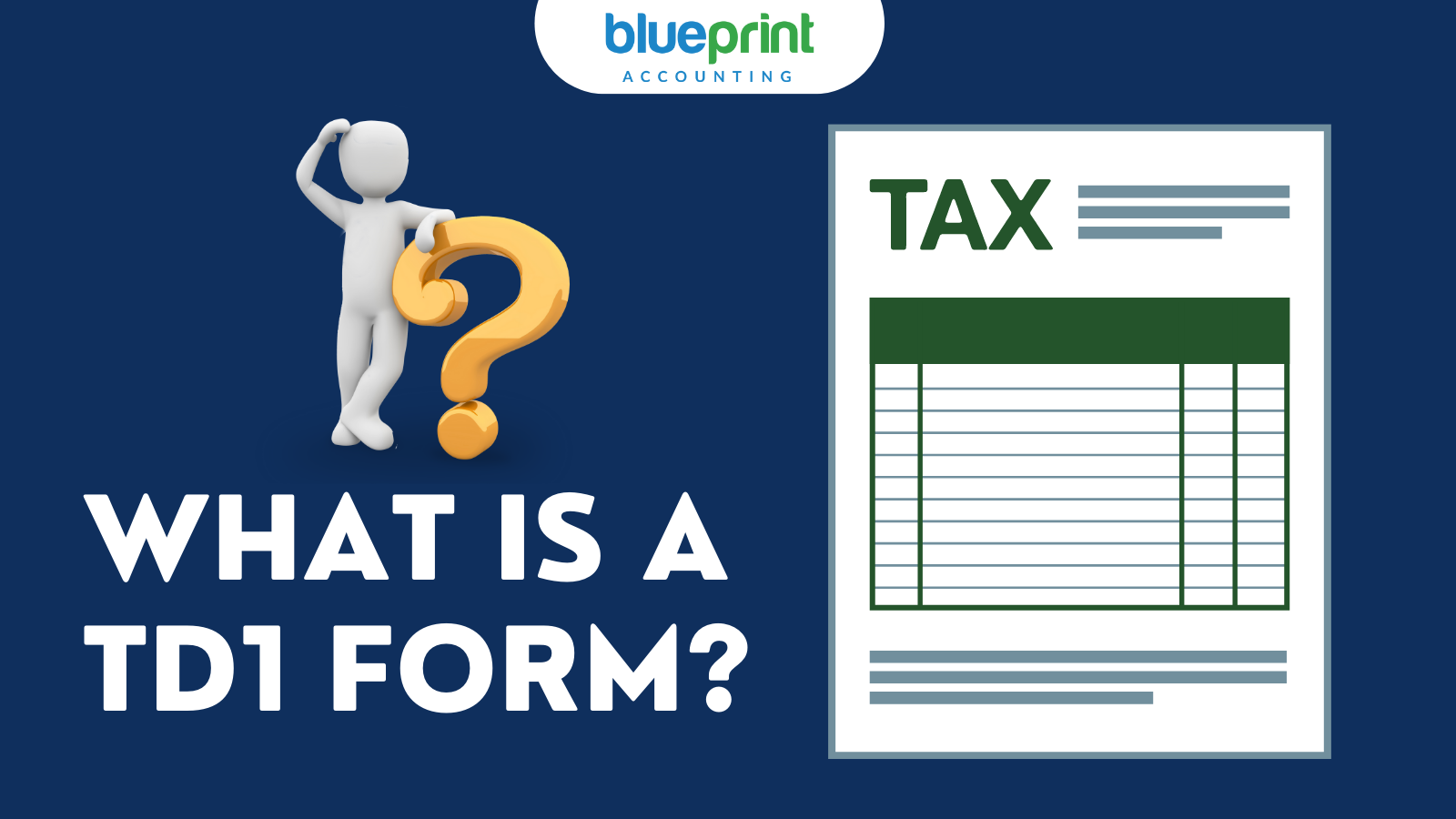 What is a TD1 Form?