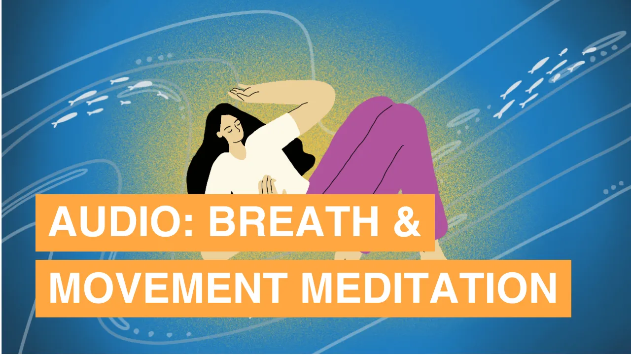 Audio: Breath Movement Meditation