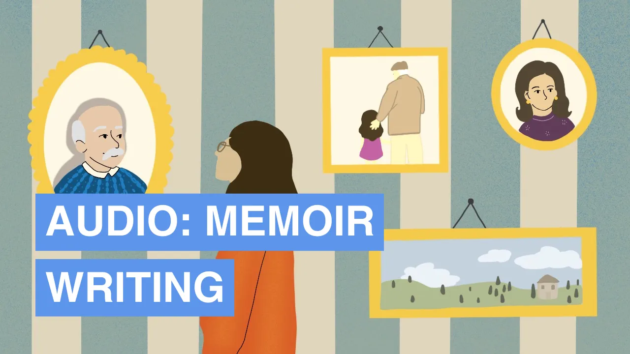 Audio: Memoir Writing