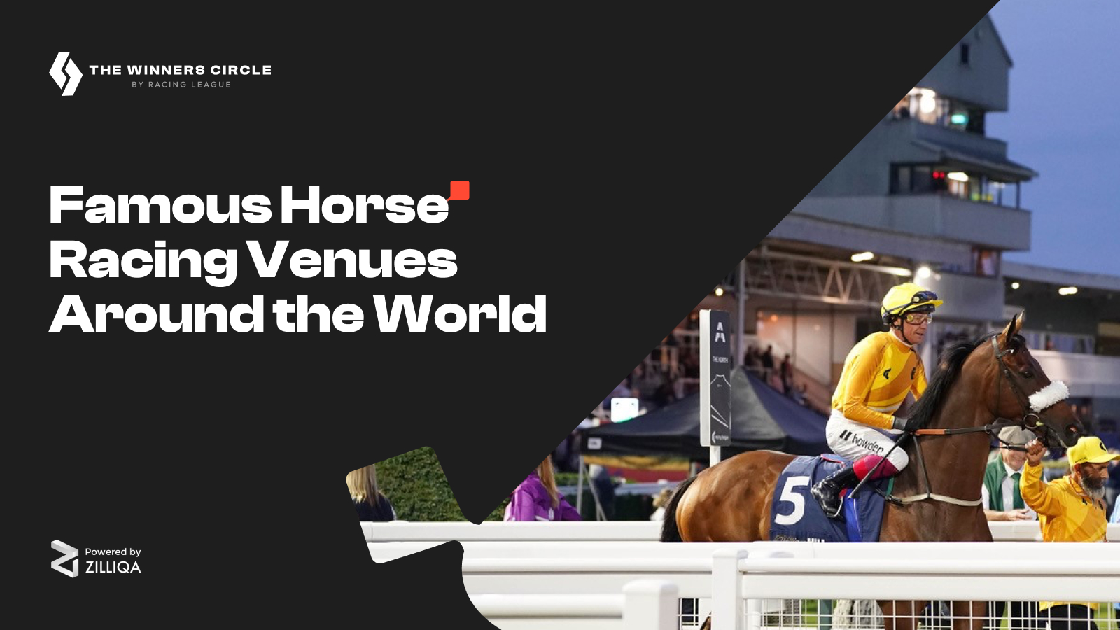 Famous and Historic Racecourses Around the World - The Winners Circle