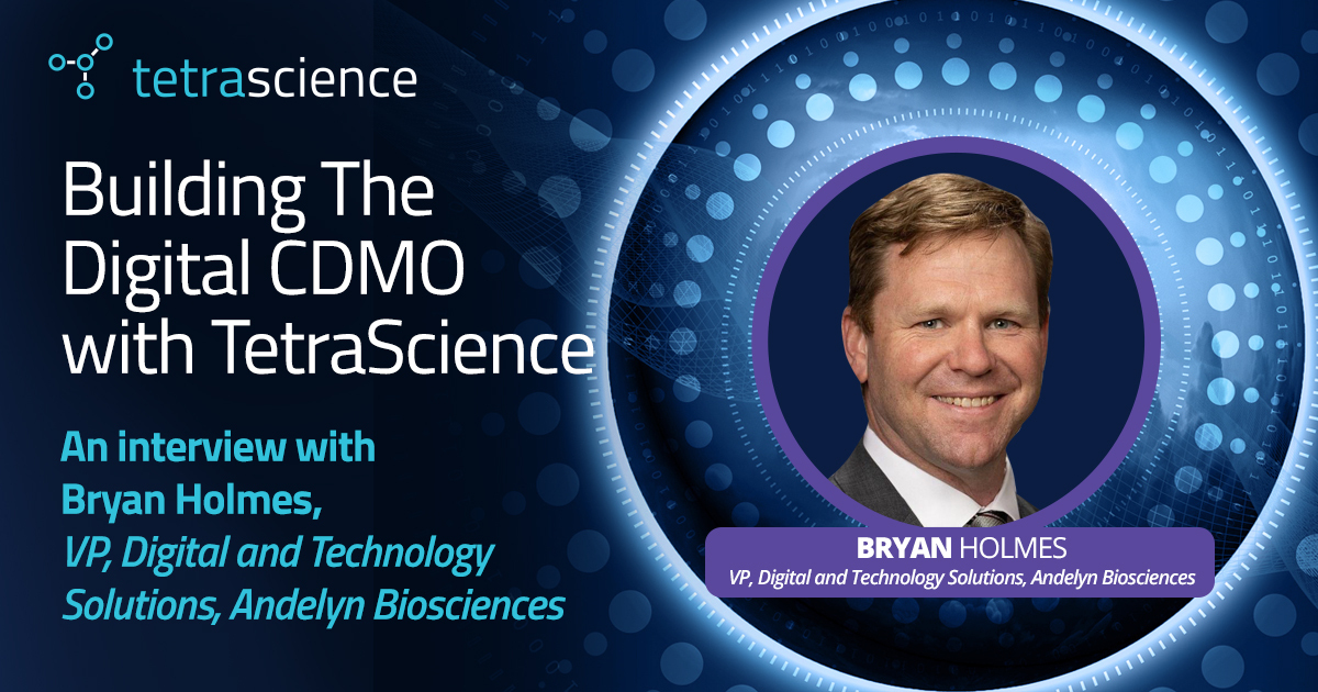 Building The Digital CDMO with TetraScience