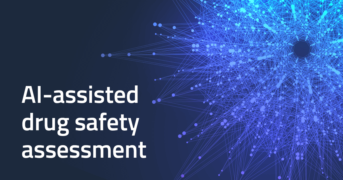 AI-assisted drug safety assessment
