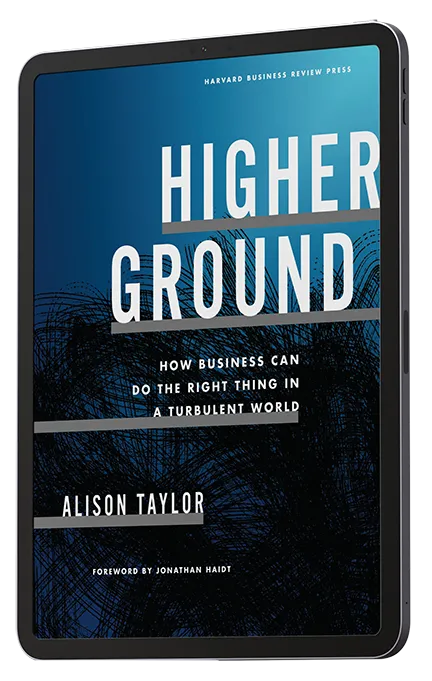 Higher Ground: How Business Can Do the Right Thing in a Turbulent World