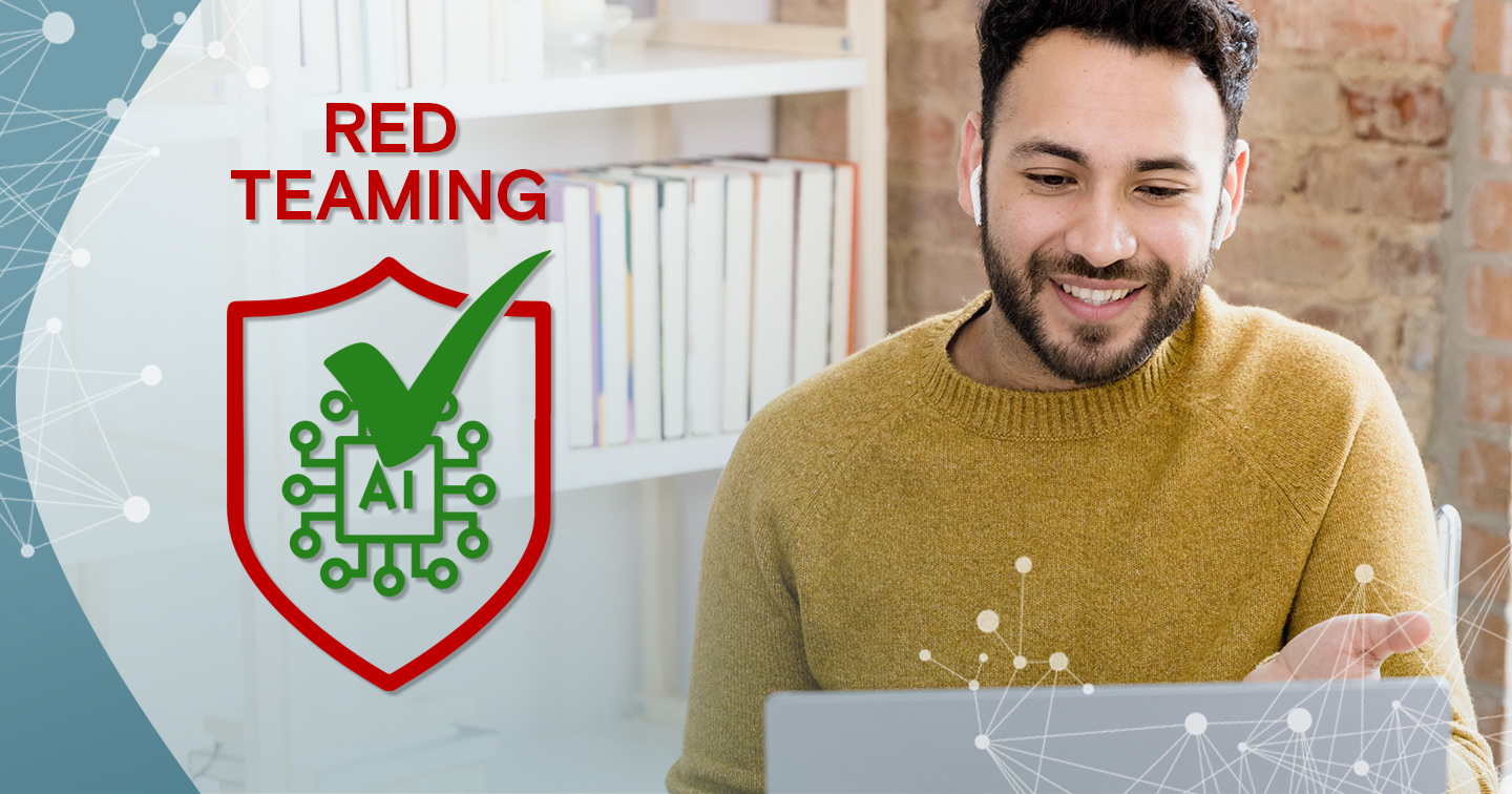 Red Teaming: Why It's Critical for Accurate and Reliable Generative AI