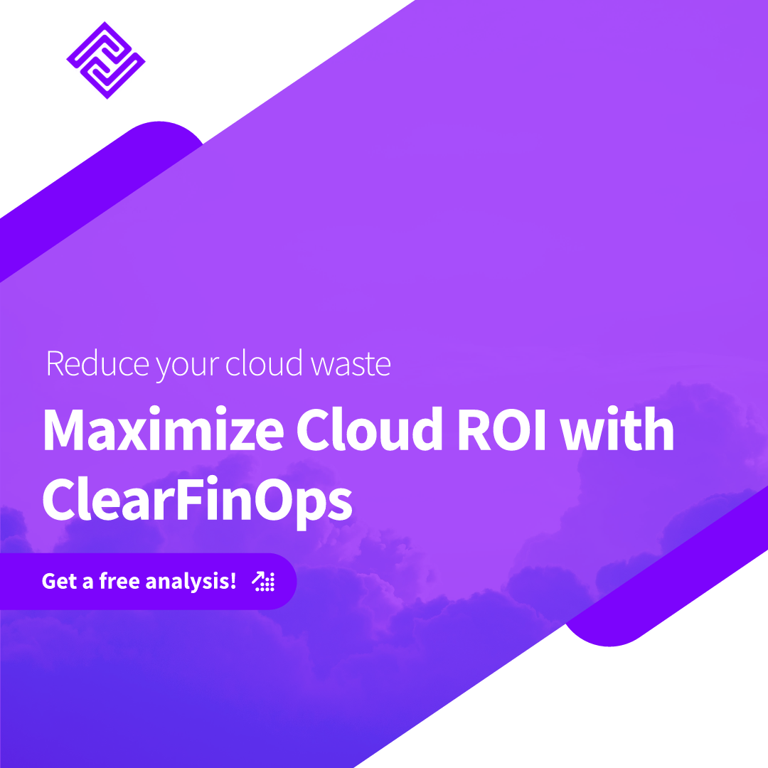 ClearFinOps: Leading Cloud Cost Control & ROI Enhancement | Home