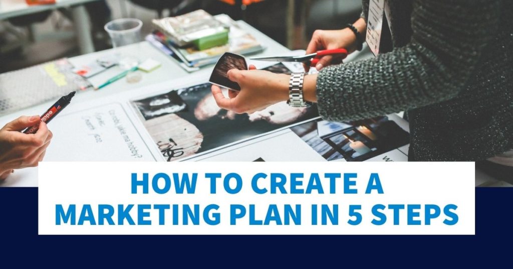 8 Reasons Why You Need a Marketing Plan For Your Business
