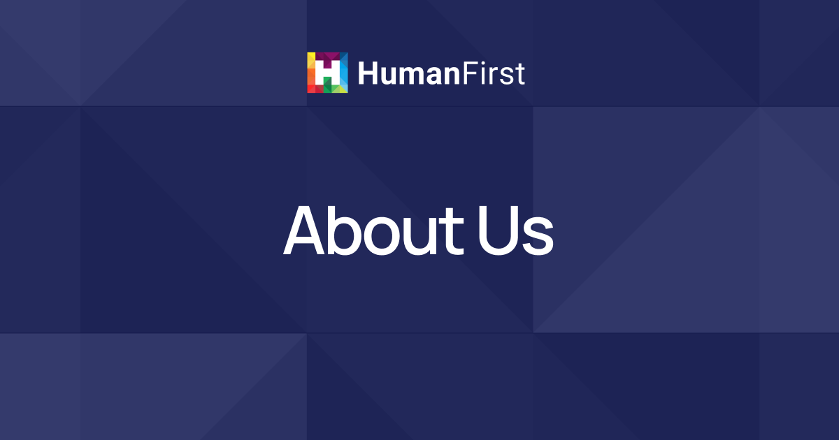 About Us and Careers | HumanFirst