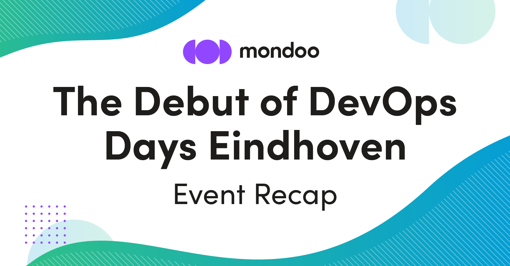 The Debut of DevOpsDays Eindhoven | Mondoo