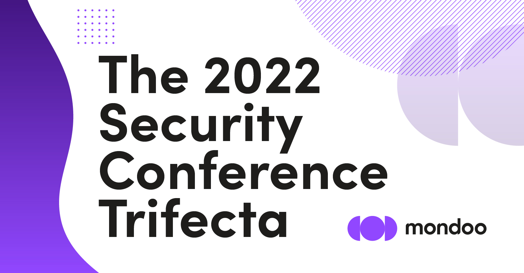 The 2022 Security Conference Trifecta | Mondoo
