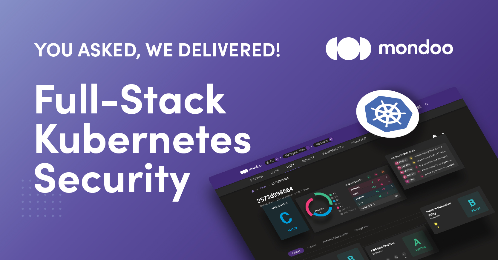You Asked, We Delivered! Full-Stack Kubernetes Security | Mondoo