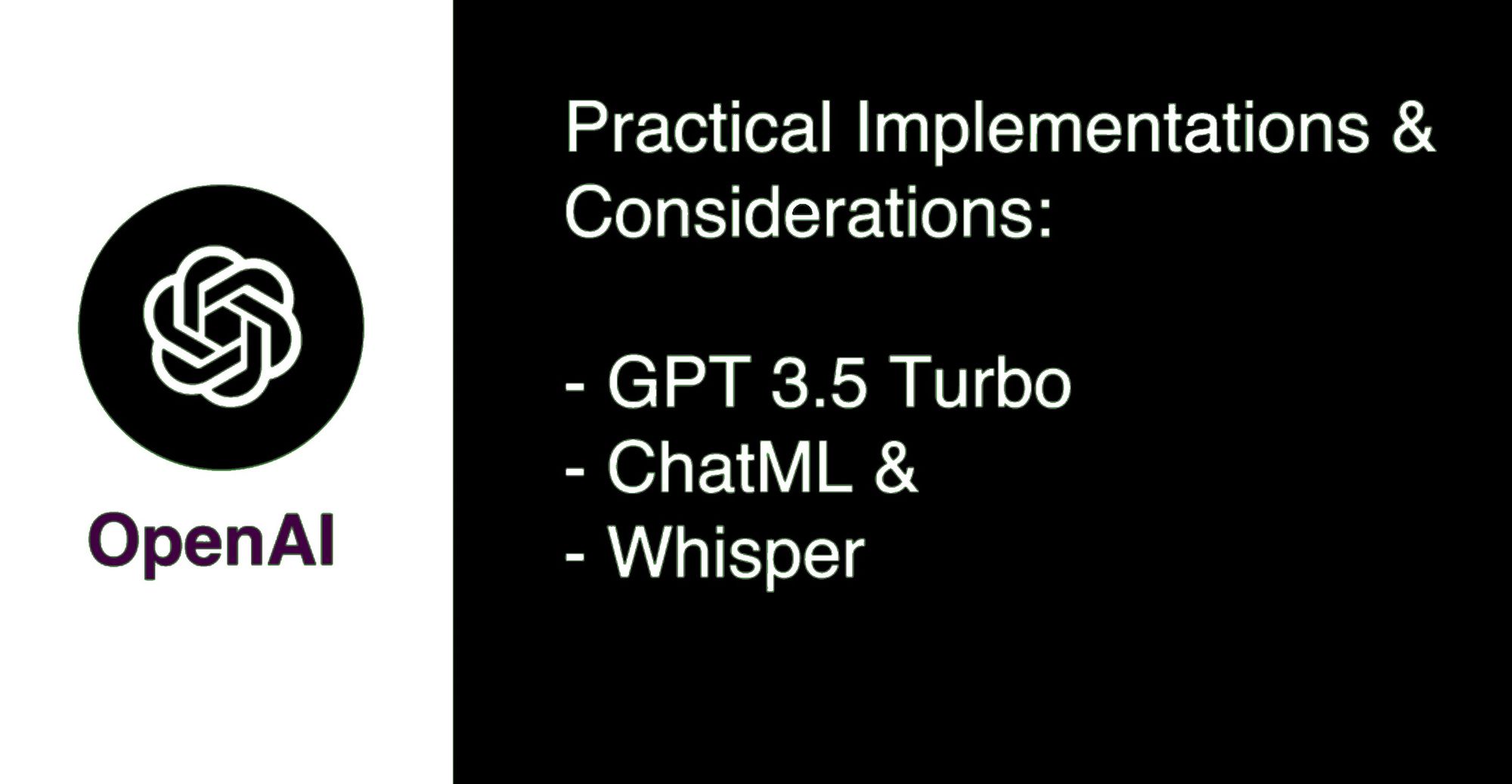 Example Code & Implementation Considerations For GPT 3.5 Turbo, ChatML ...