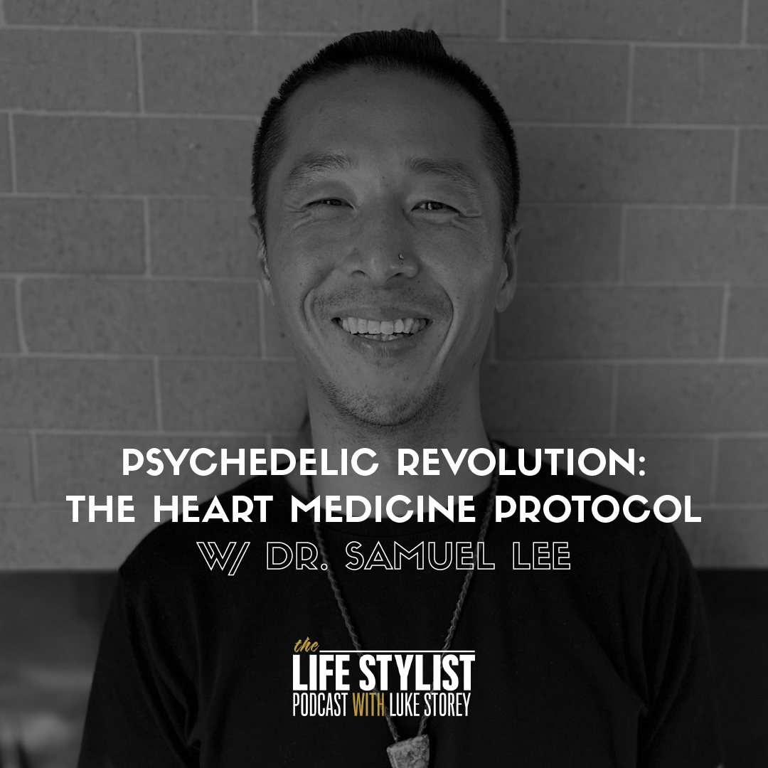496. Psychedelic Revolution: The Heart Medicine Protocol w/ Dr. Samuel ...
