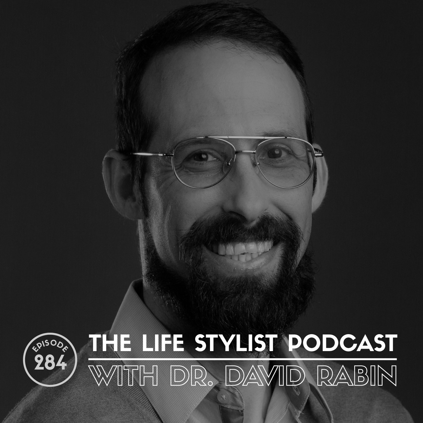 284. Psychedelic Psychiatry & Cosmic Connections W/ Dr. David Rabin ...