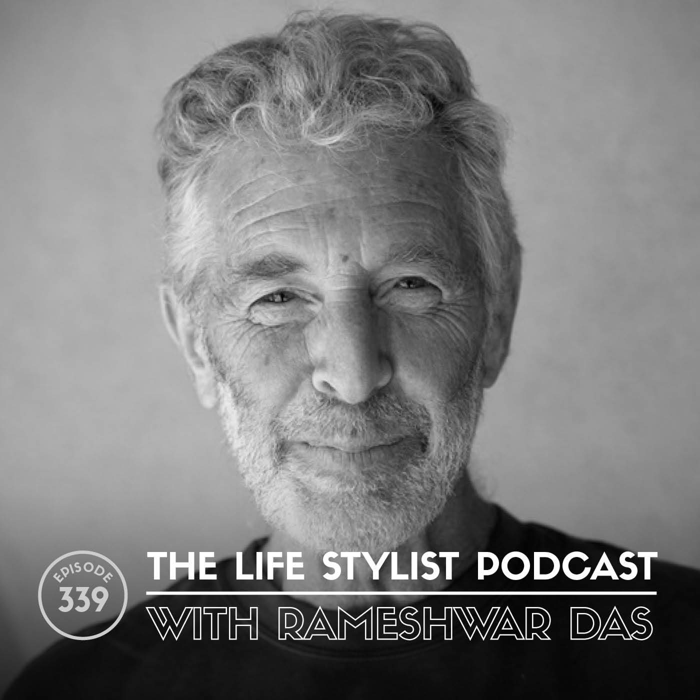 339. Being Ram Dass: Remembering A Spiritual Master w/ Rameshwar Das ...