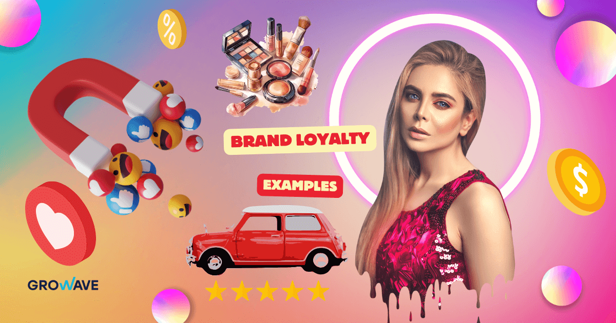 Brand Loyalty Examples: 26 Companies Leading the Way