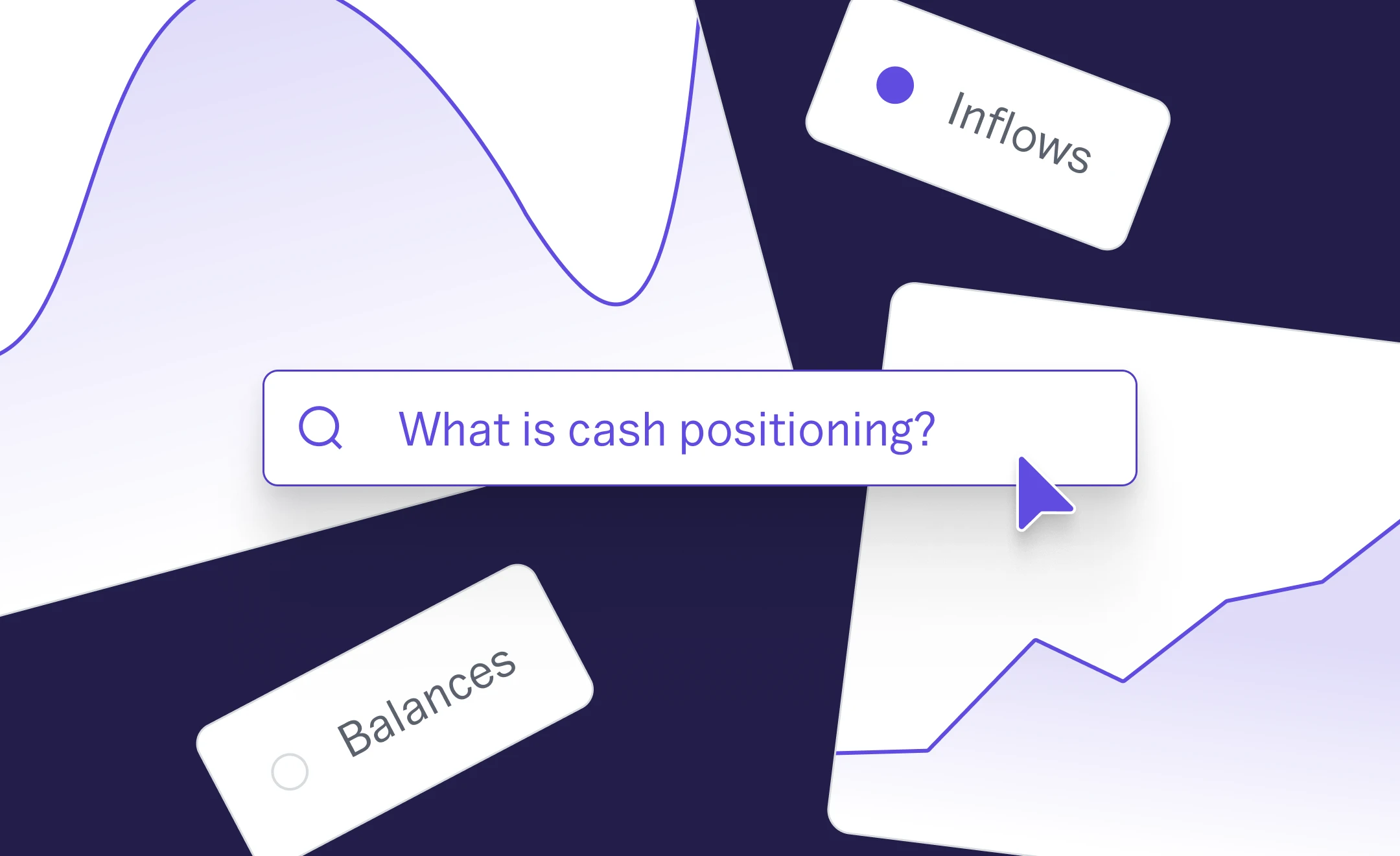 What is cash positioning and how do you do it?