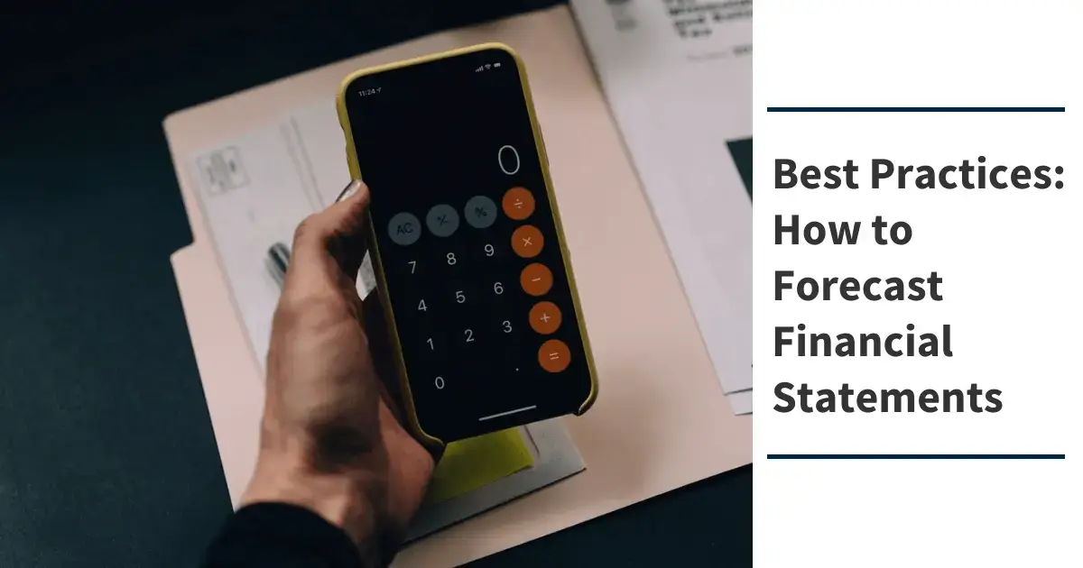 Financial forecasting best practices: How to forecast financial ...