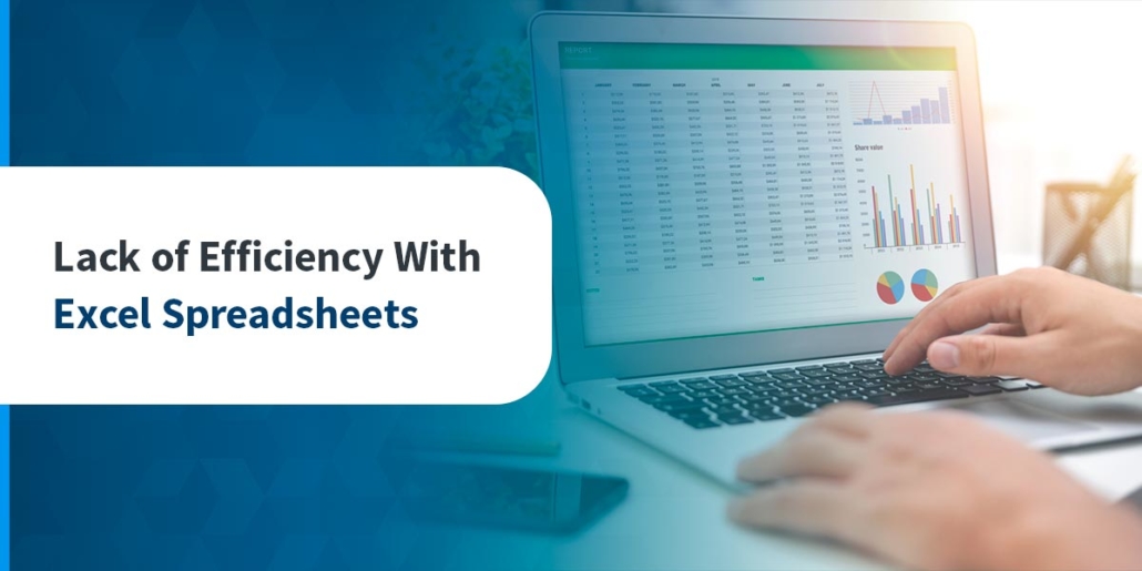 Lack of Efficiency With Excel Spreadsheets | Centage