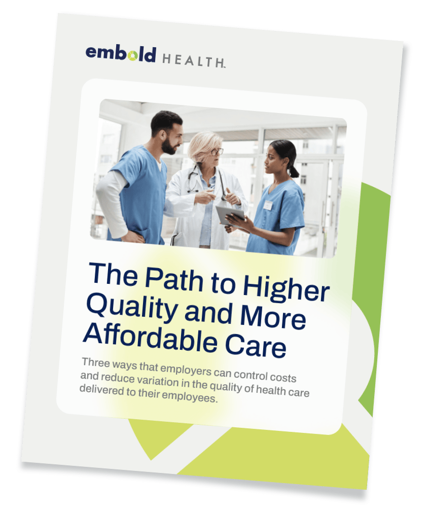 Embold Health: Leading Quality Healthcare Solutions for Employers & Plans