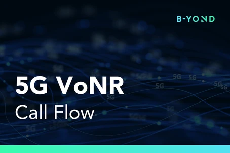 5G VoNR Call Flow: What You Need to Know