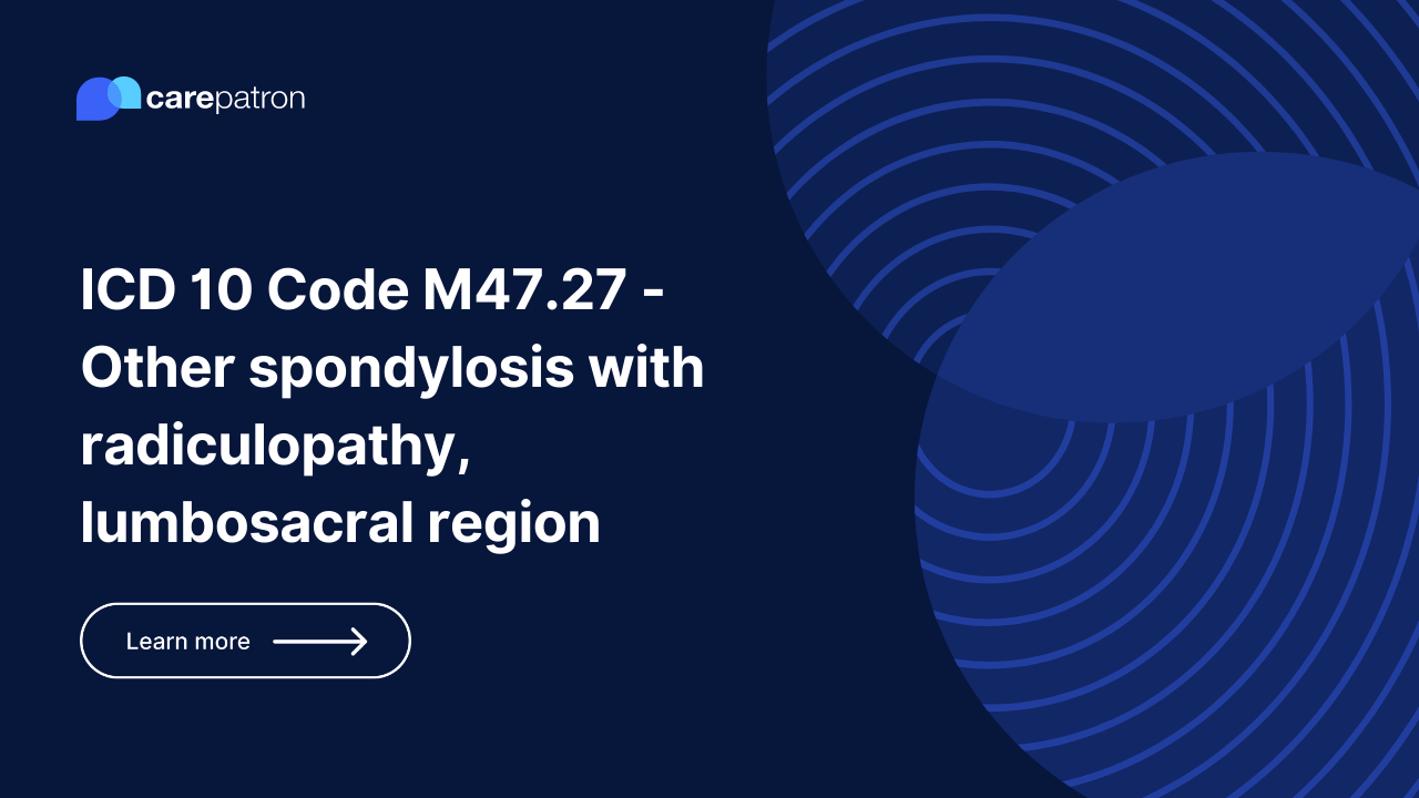 M47.27 – Other spondylosis with radiculopathy, lumbosacral region | ICD ...