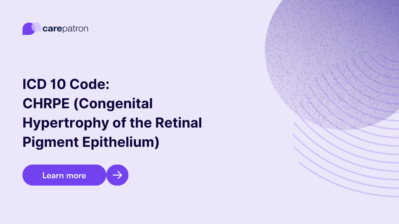 CHRPE (Congenital Hypertrophy of the Retinal Pigment Epithelium) ICD-10 ...