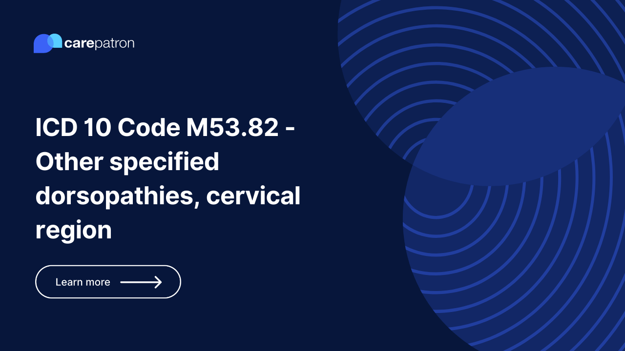 M53.82 – Other specified dorsopathies, cervical region | ICD-10-CM