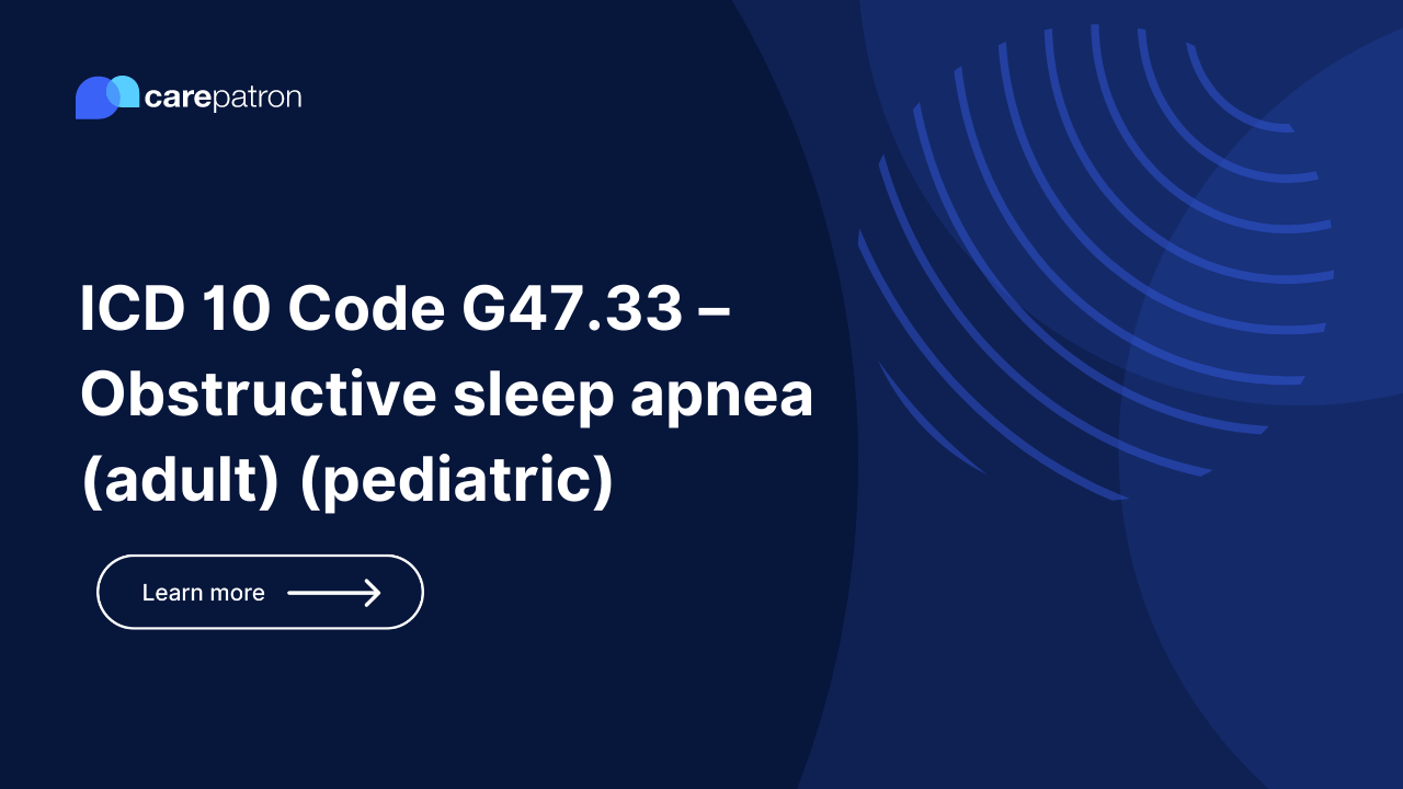 G47.33 – Obstructive sleep apnea (adult) (pediatric) | ICD-10-CM