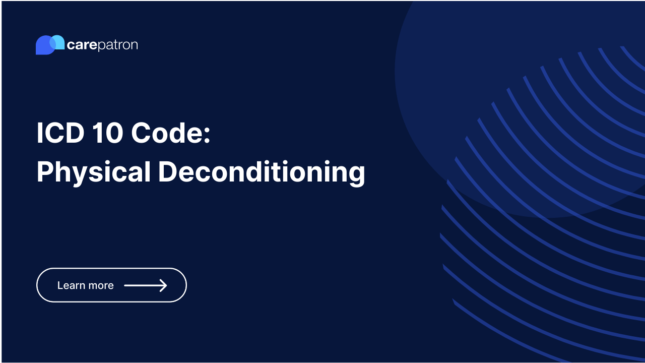 Physical Deconditioning ICD-10-CM Codes | 2023
