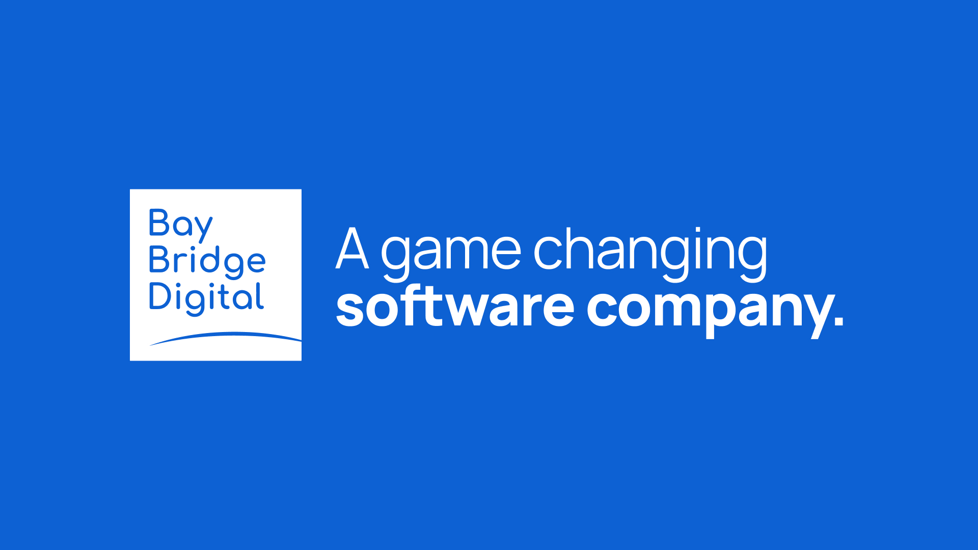 BayBridgeDigital | Who We Are