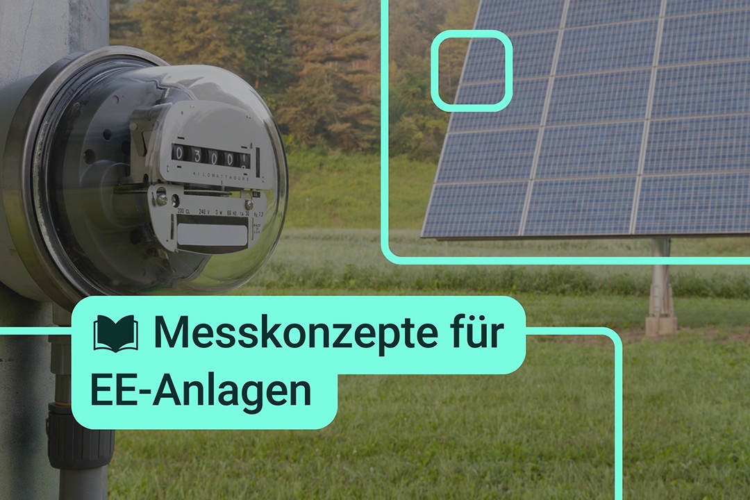 Messkonzepte für EE-Anlagen