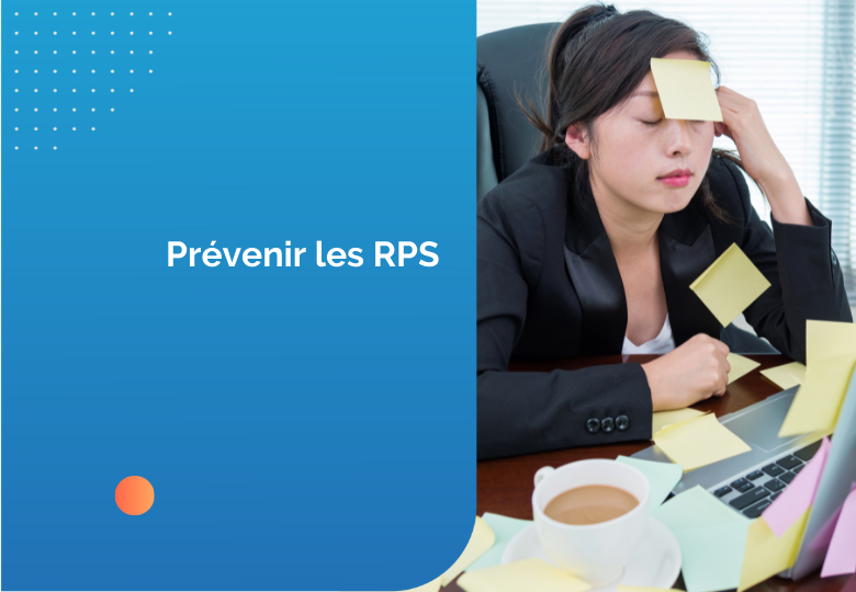 Luttez contre les RPS en entreprise grâce à cette méthode