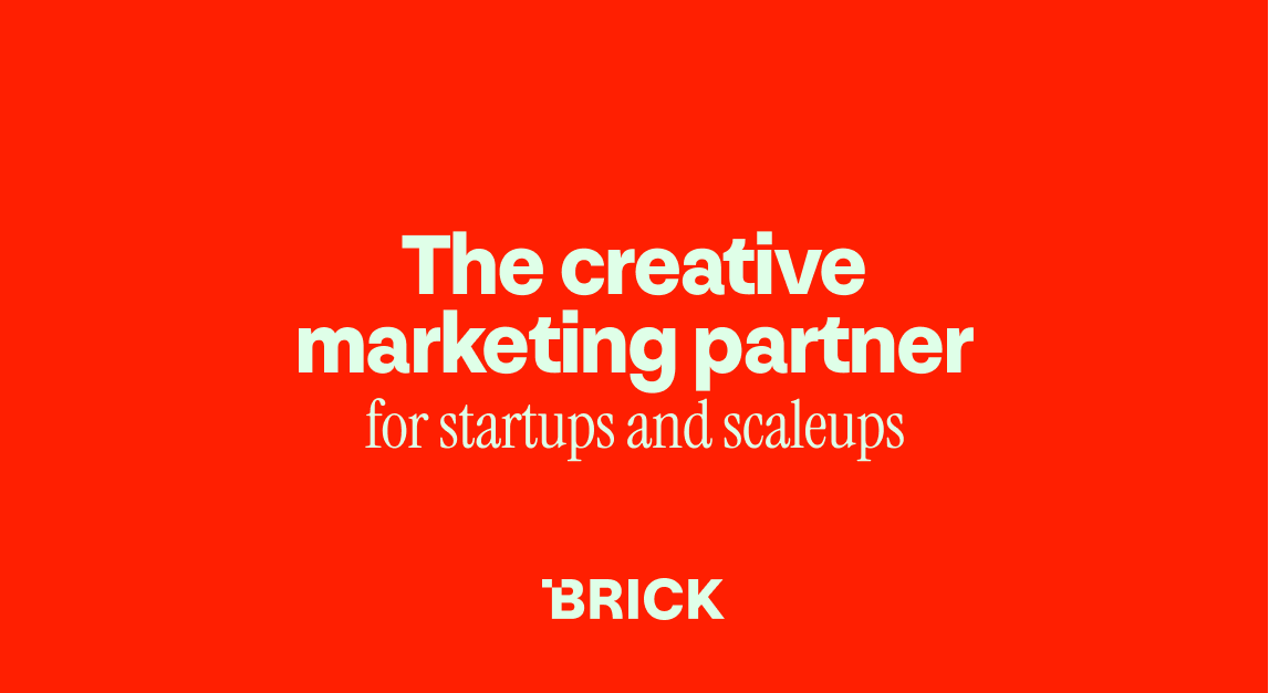 BRICK Agency | Creative marketing for startups + scaleups