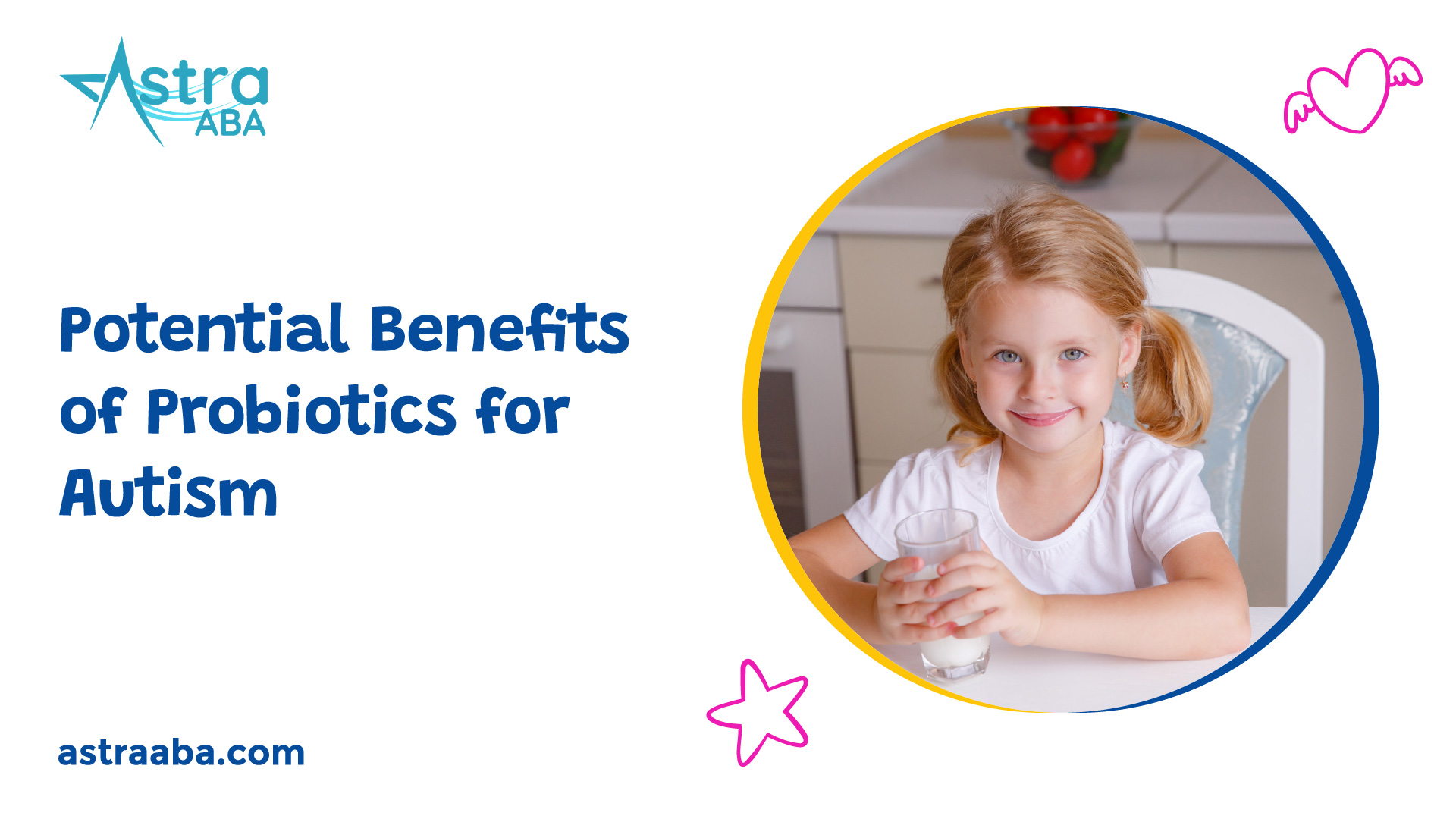 Probiotics for Autism: Explore the Gut-Brain Connection, and Benefits ...