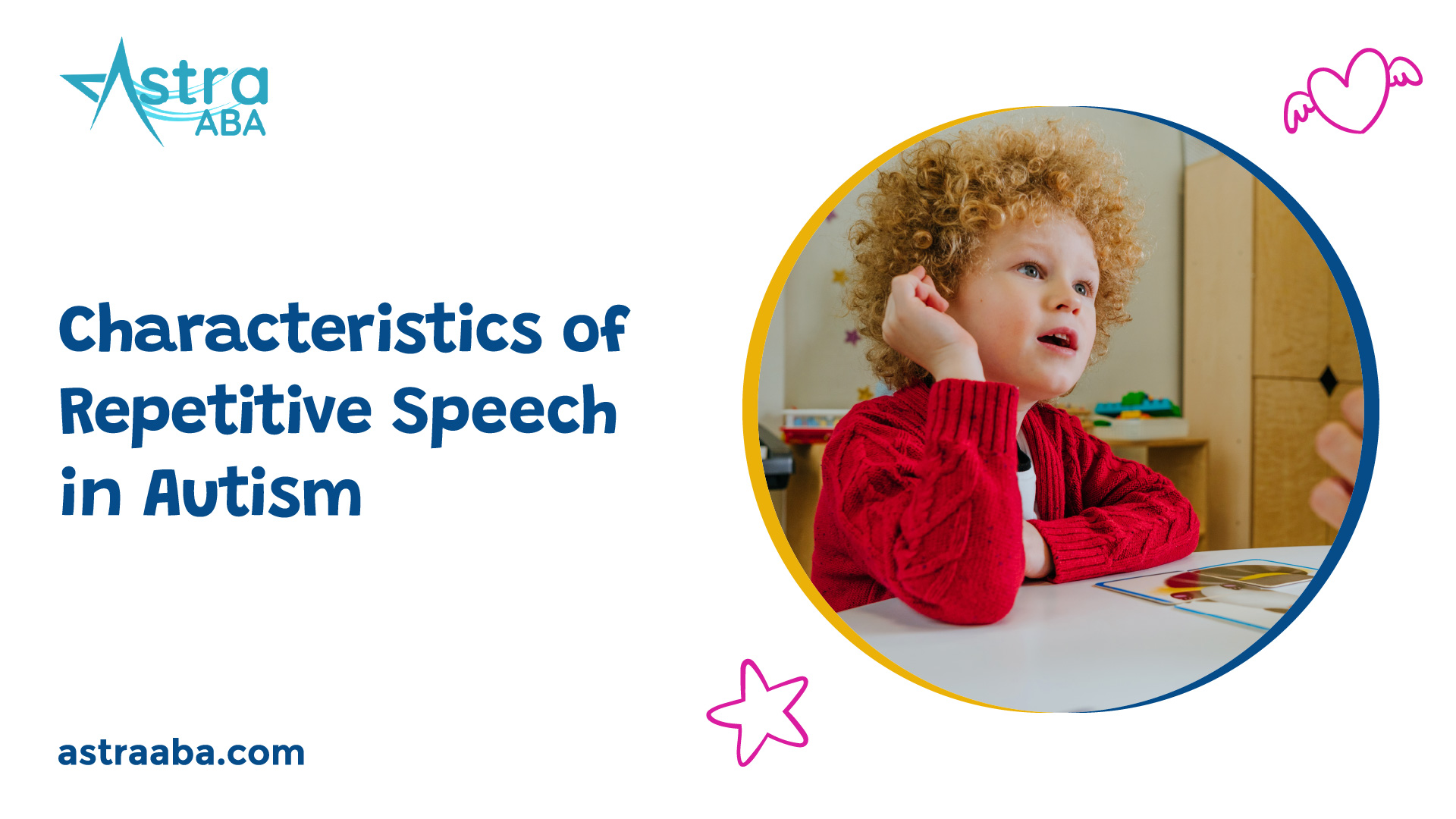 Autism & Repetitive Speech: Characteristics, and Support Strategies