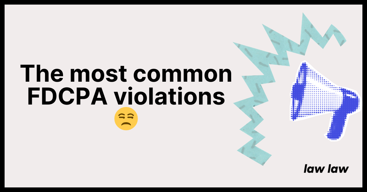 Top Violations of the FDCPA by Debt Collectors