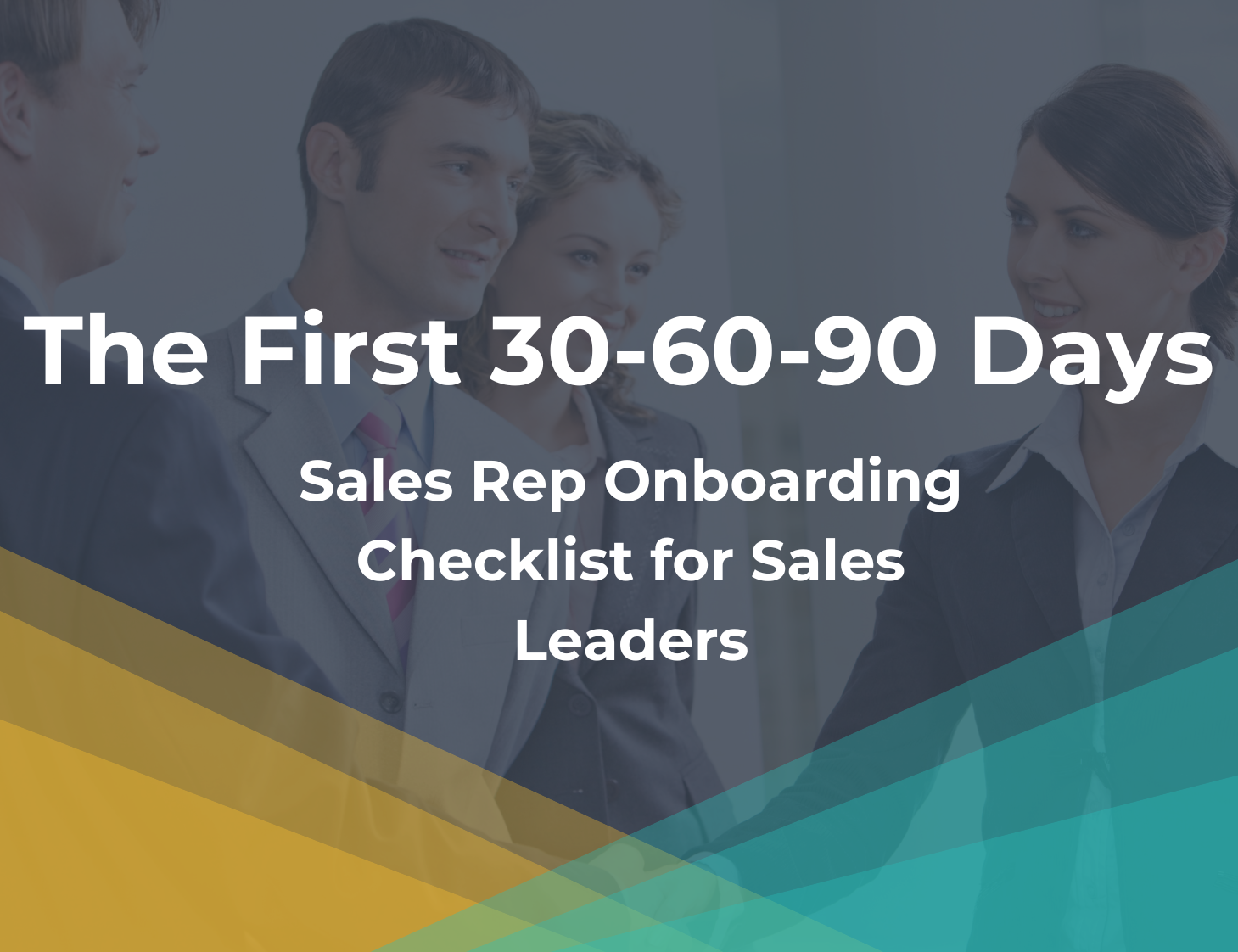 CoPilot AI | Get Guide | The First 30-60-90 Days: Sales Rep Onboarding ...