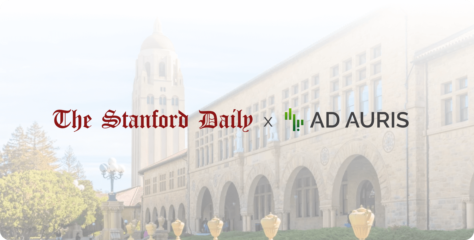 The Stanford Daily x Ad Auris