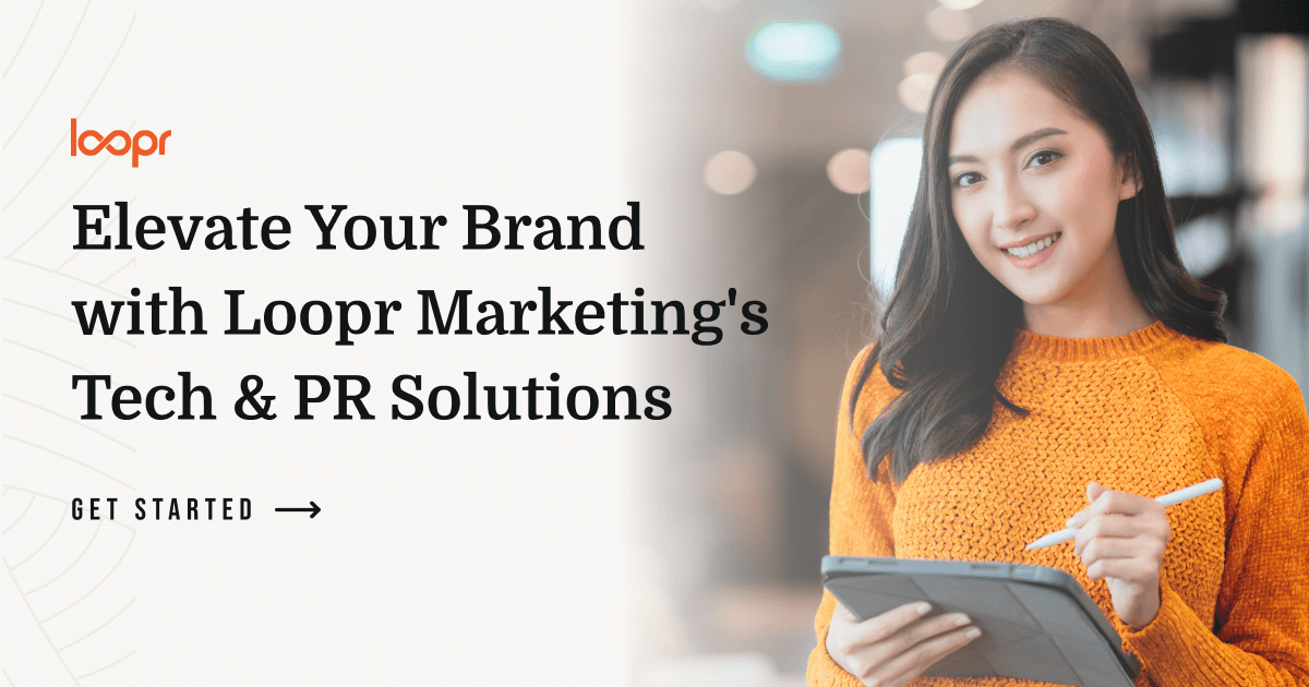 Enterprise Tech PR agency | B2B tech PR agency | LooprMarketing