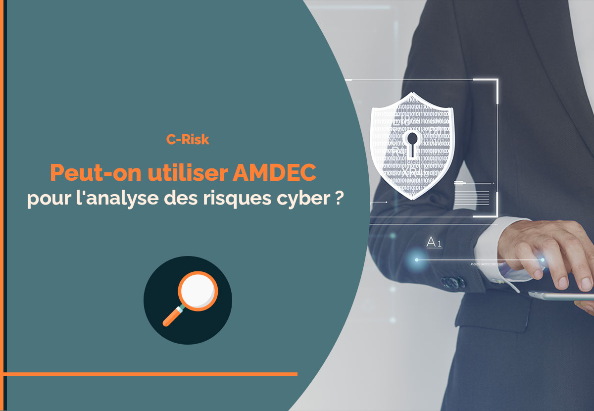 Peut-on utiliser l’AMDEC pour l'analyse des risques cyber