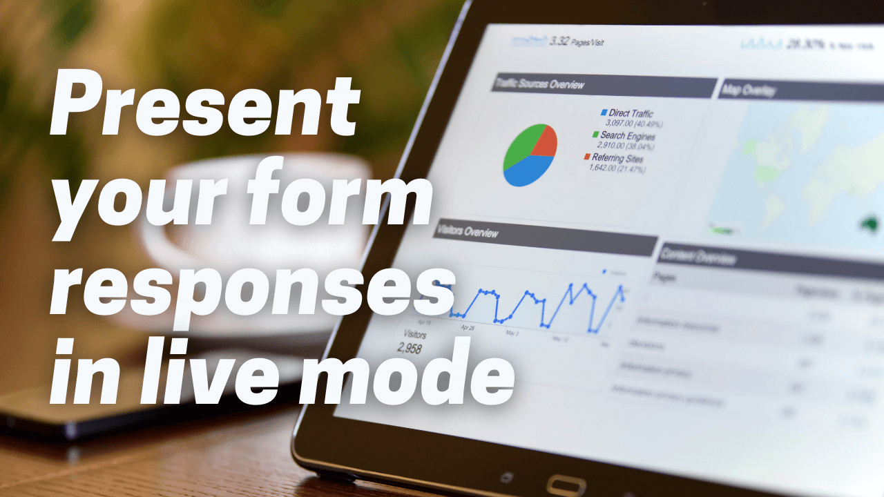 How can I present my form responses in live mode - Formaloo