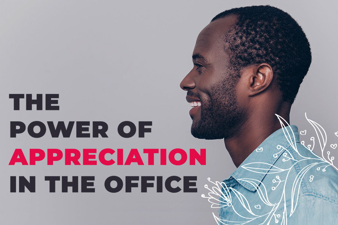 The Power Of Appreciation In The Office