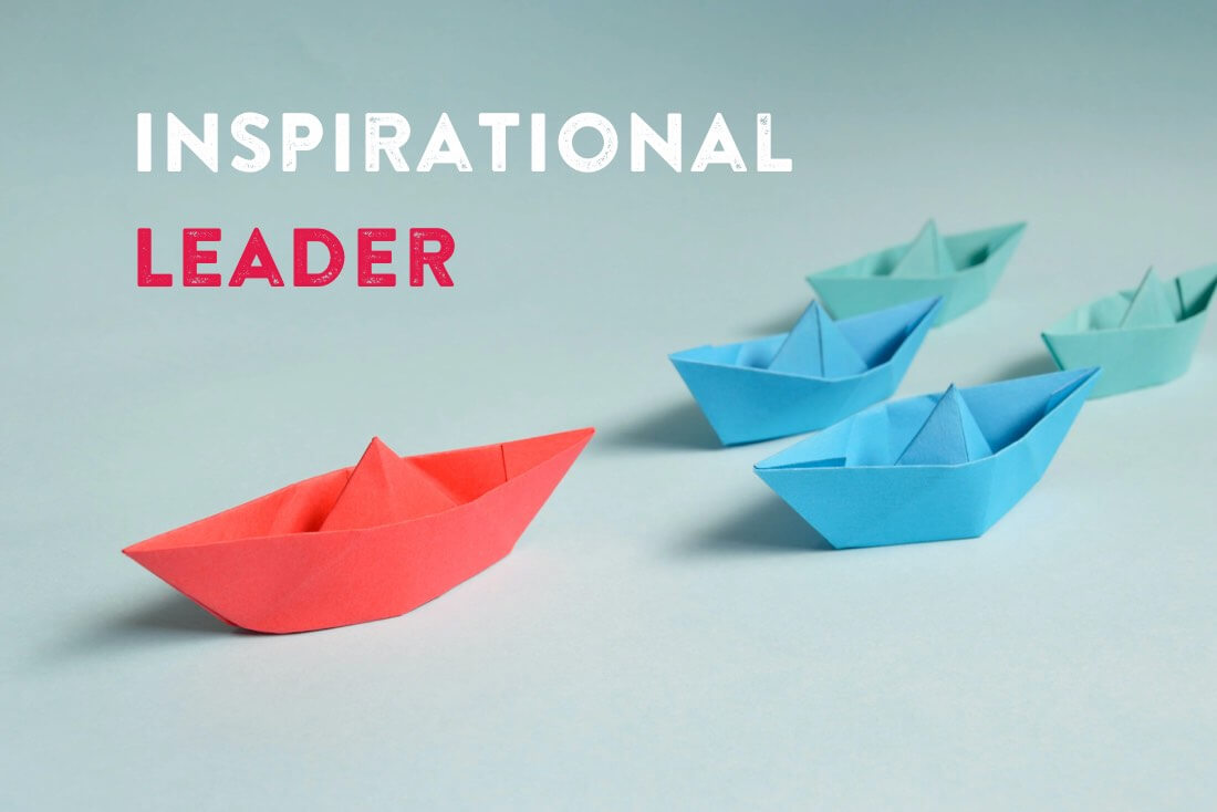 How To Be An Inspirational Leader