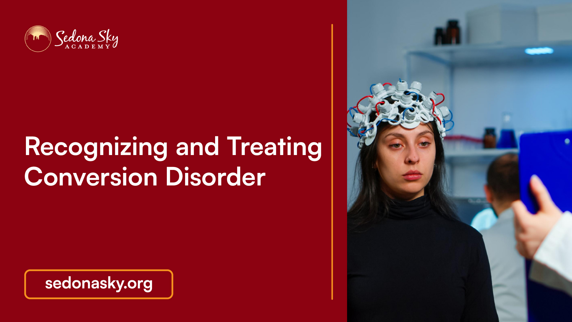 Recognizing and Treating Conversion Disorder