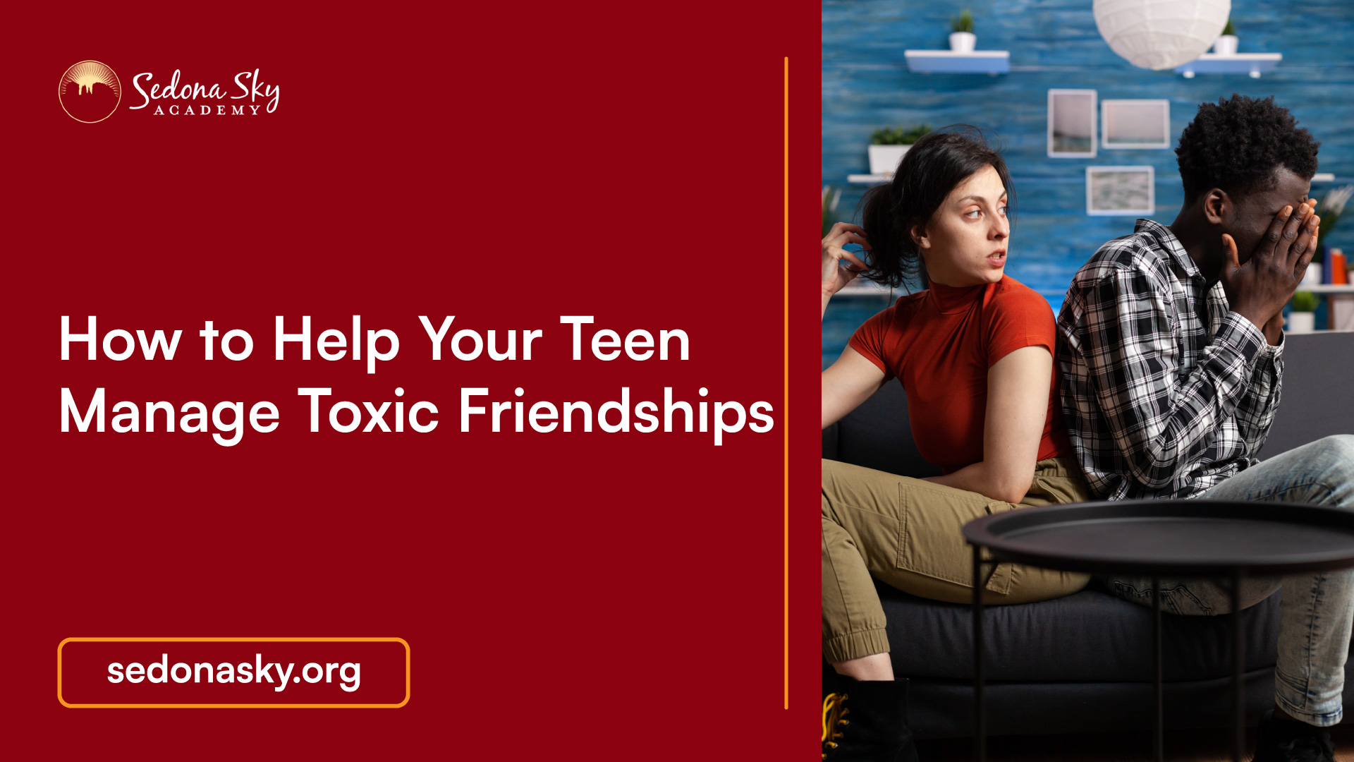 How to Help Your Teen Manage Toxic Friendships