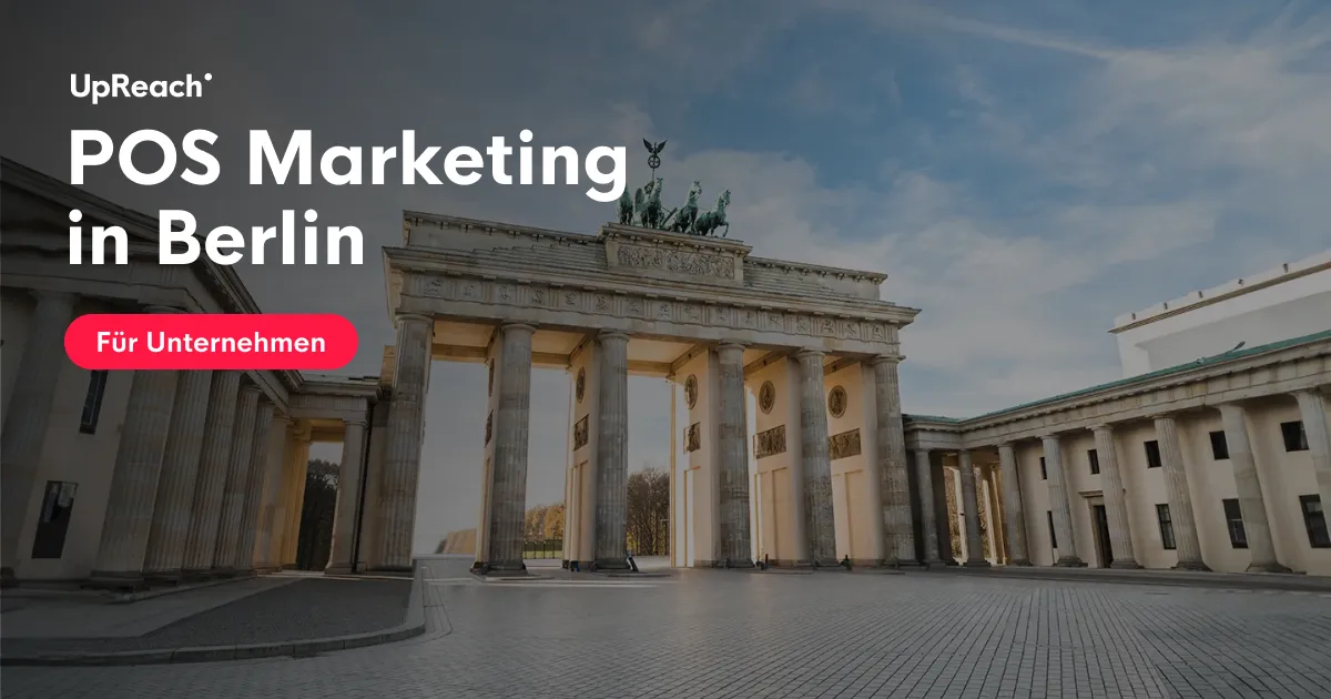 POS Marketing in Berlin - UpReach