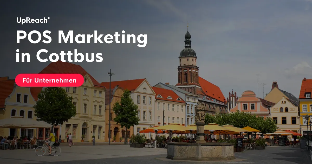 POS Marketing in Cottbus - UpReach